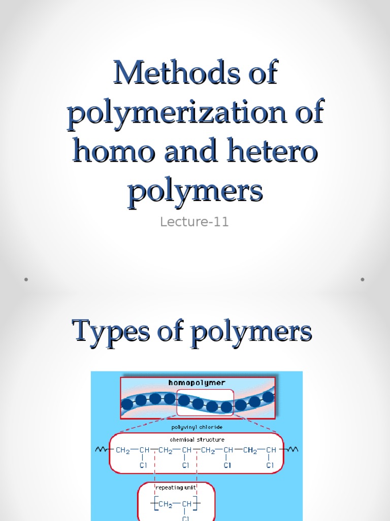 Types of Polymerization | Polymerization | Polymers