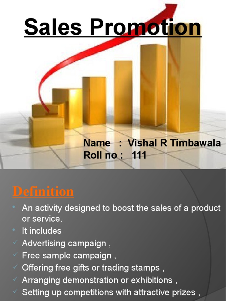 Sales Promotion: Name: Vishal R Timbawala Roll No: 111 | PDF | Business