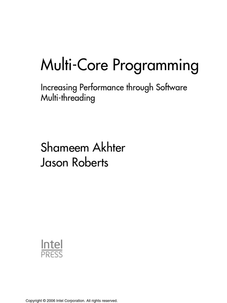 Multi-Core Programming: Shameem Akhter Jason Roberts | PDF | Multi Core Processor | Parallel ...