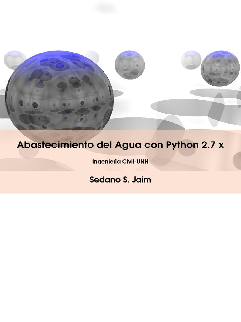 Diseño Del Abastecimiento Del Agua Con Python 2.7 X | PDF | Ingeniería ...