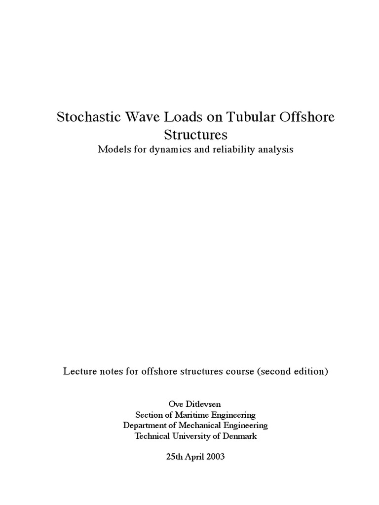 Stochastic Wave Loads On Tubular Offshore Structures - O - Ditlevsen ...