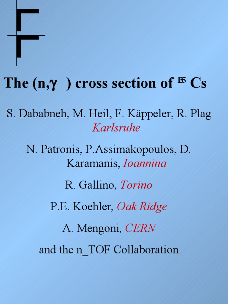 The (N, G) Cross Section of 135 - Cs. | PDF | Neutron | Nuclear Physics