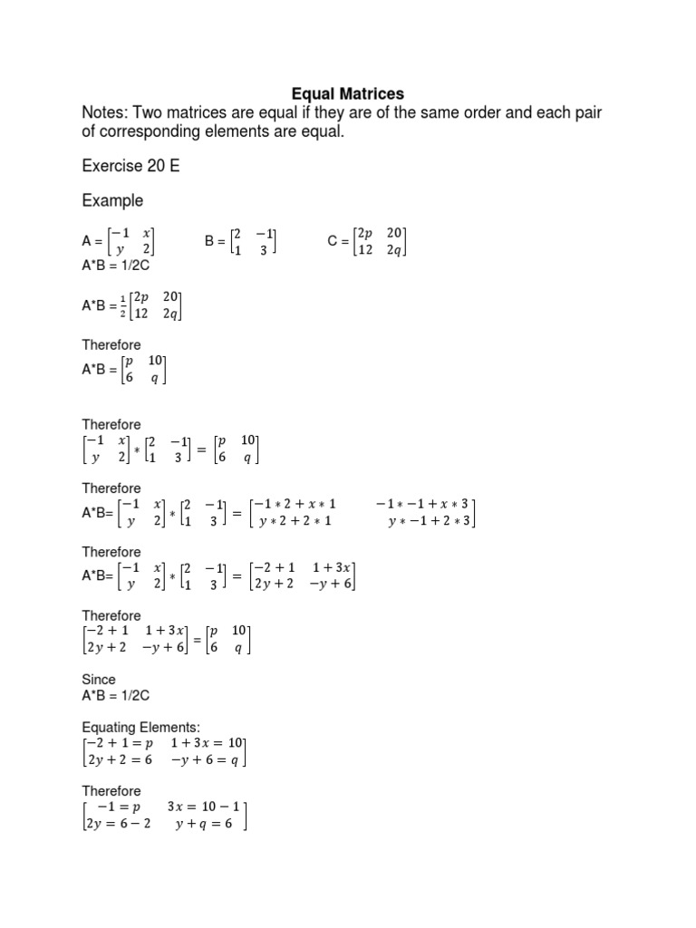 Notes: Two Matrices Are Equal If They Are of The Same Order and Each ...