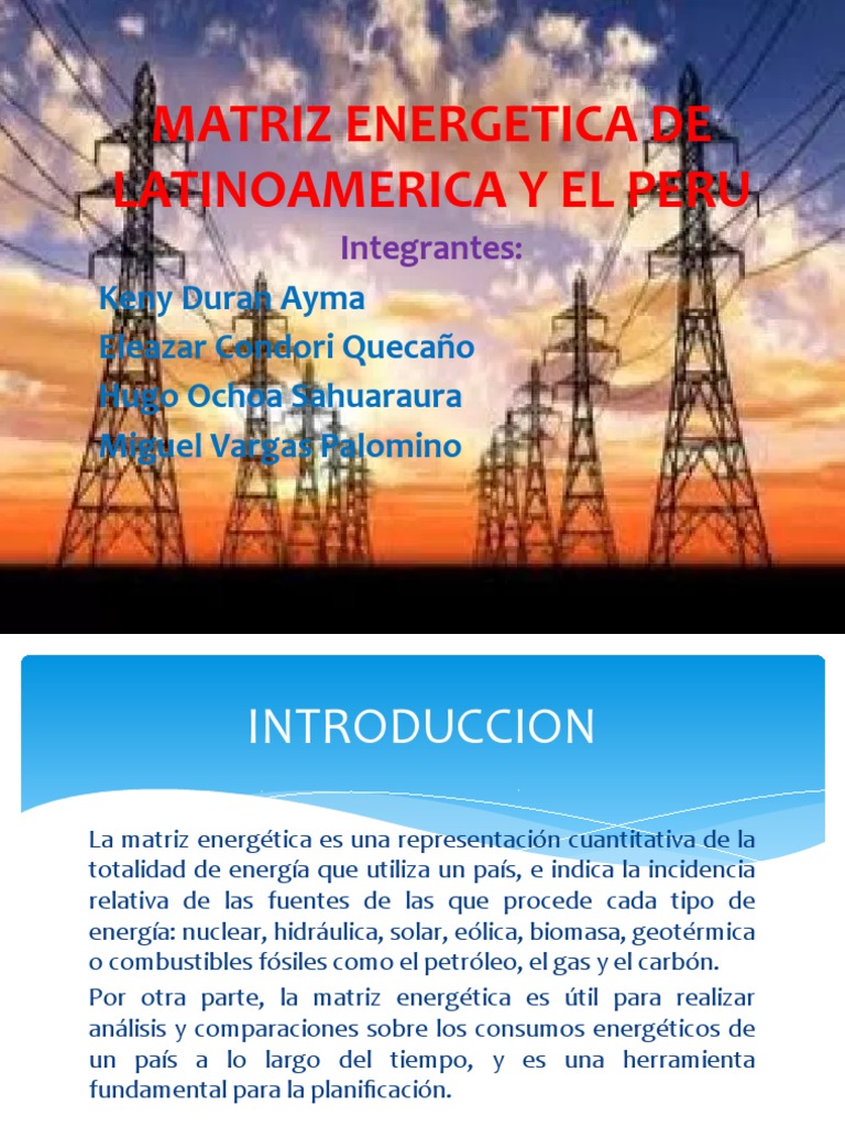 Matriz energetica en Latinoamerica y el Peru (1).pptx | Energía solar ...