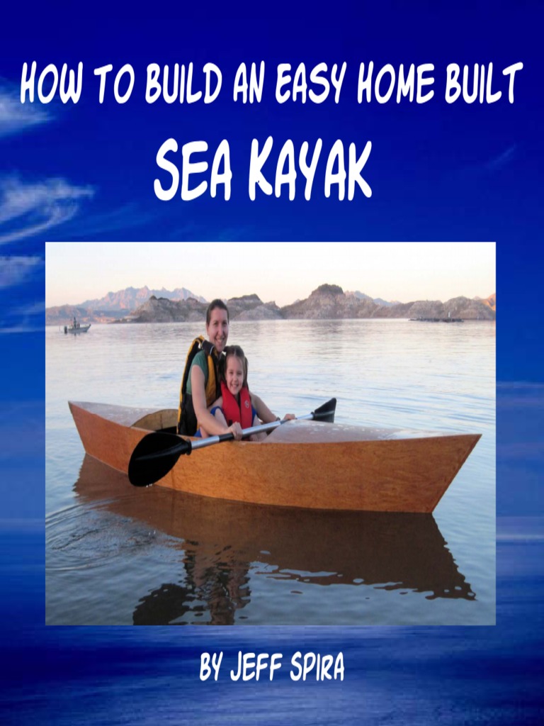 How To Build An Easy Home Built Sea Kayak PDF | PDF | Plywood | Lumber