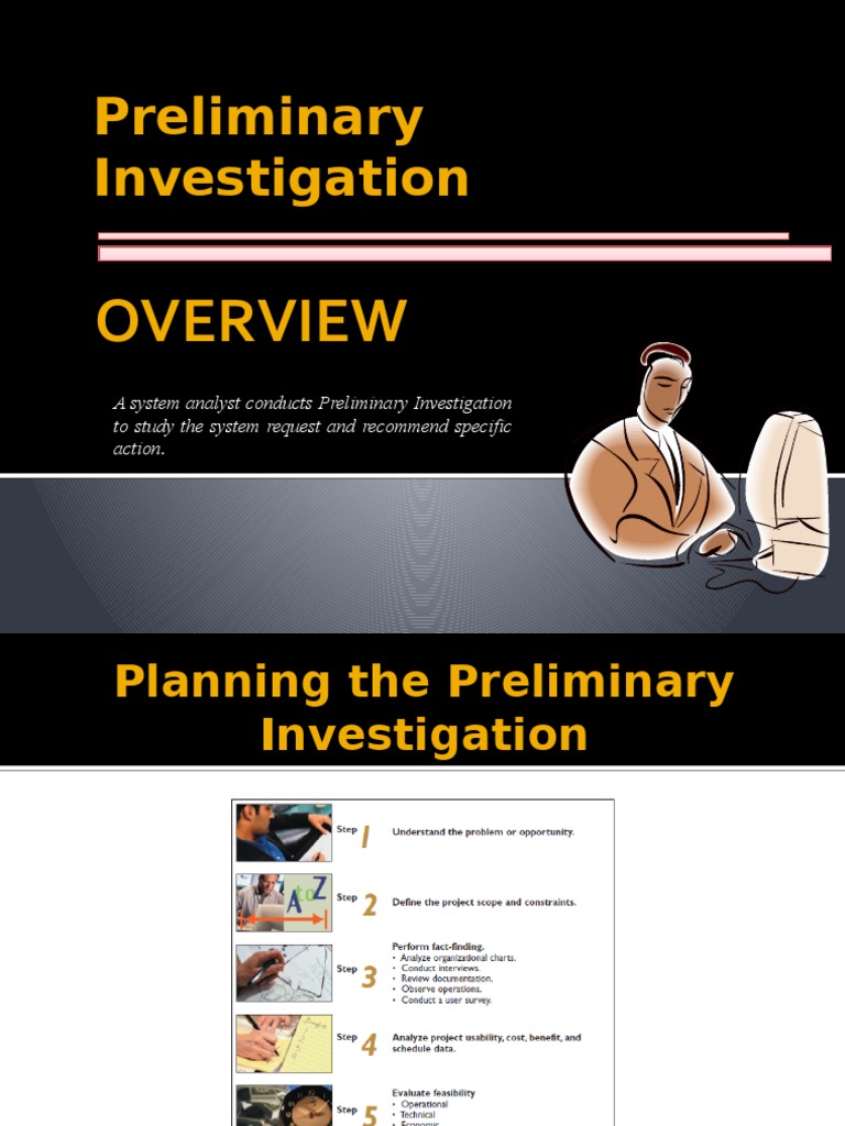 Preliminary Investigation | PDF | Feasibility Study | Intelligence Analysis