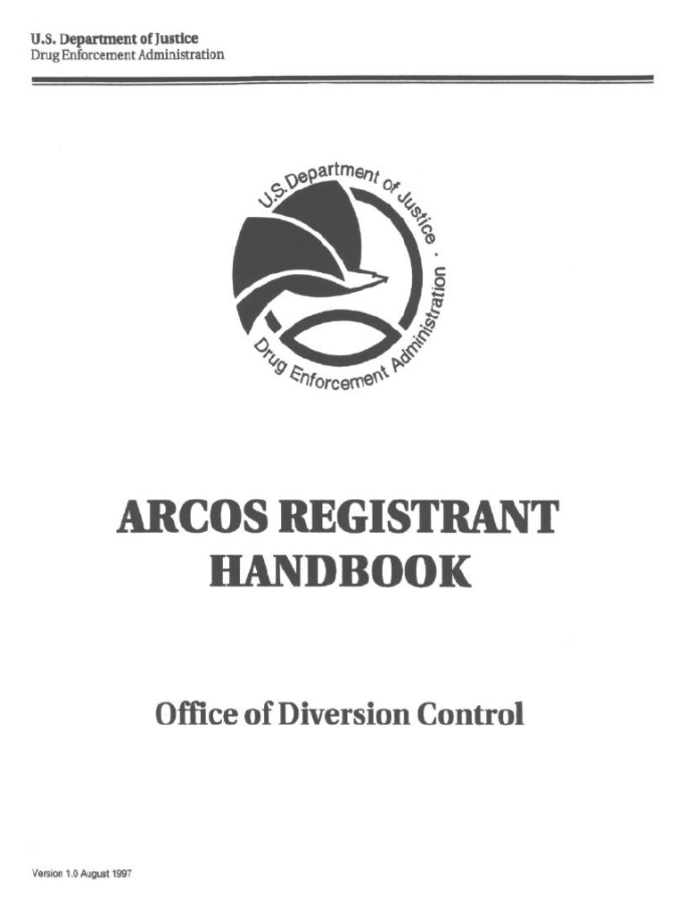 ARCOS Registrant Handbook | PDF | Controlled Substances Act | Wellness
