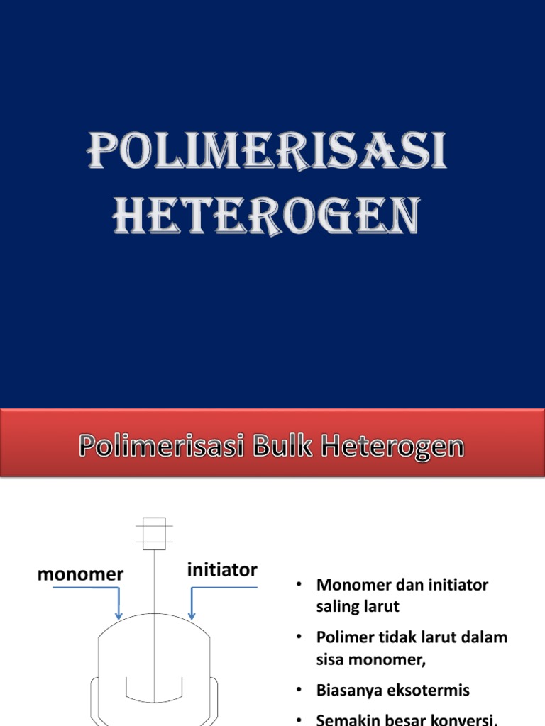 Polimerisasi Heterogen Bulk Larutan Suspensi | PDF