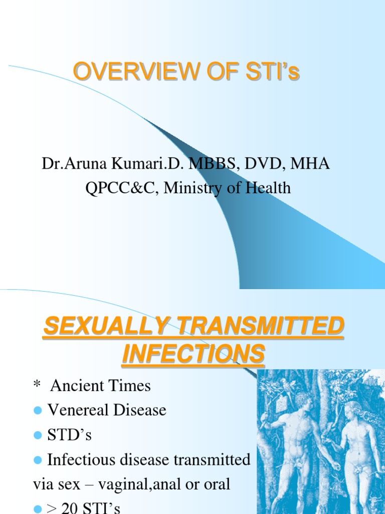 Overview of Sti'S: DR - Aruna Kumari.D. MBBS, DVD, MHA QPCC&C, Ministry ...