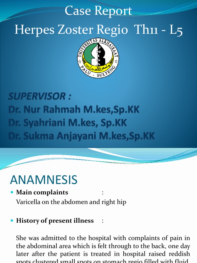 Case Report Herpes Zoster Regio Th11 - L5 | PDF | Virology | Microbiology