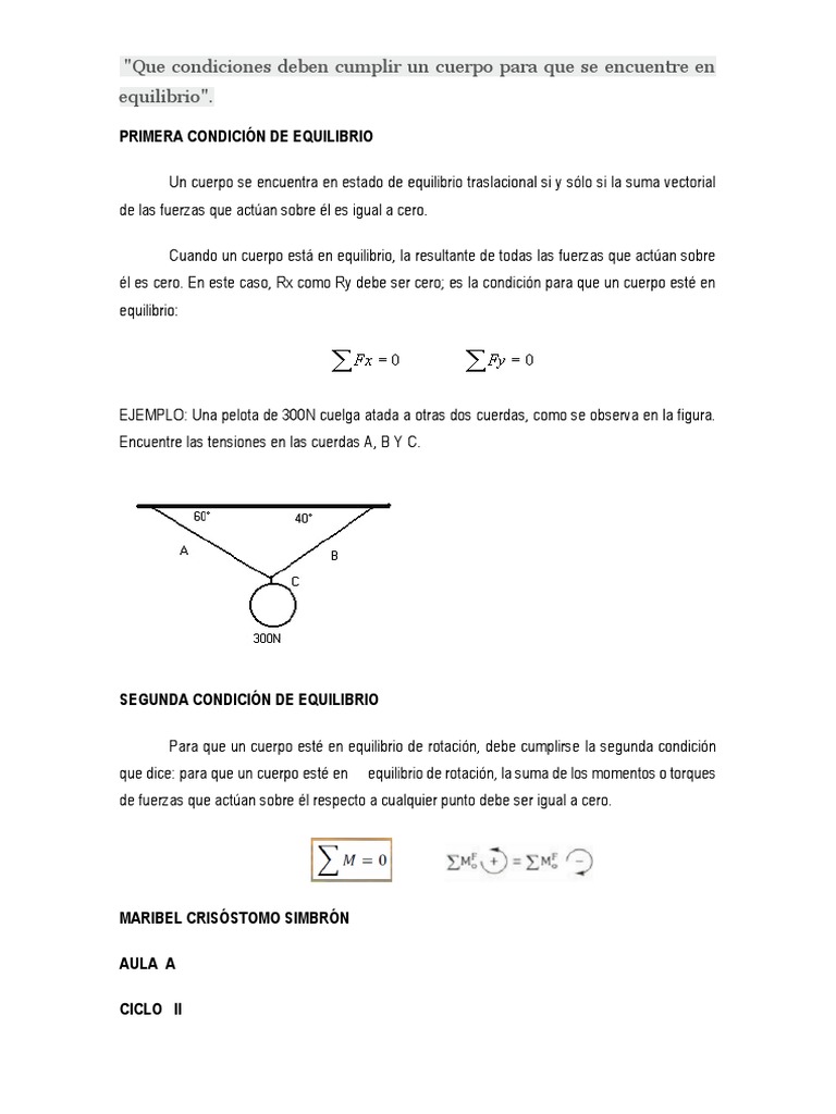 Que Condiciones Deben Cumplir Un Cuerpo Para Que Se Encuentre en Equilibrio