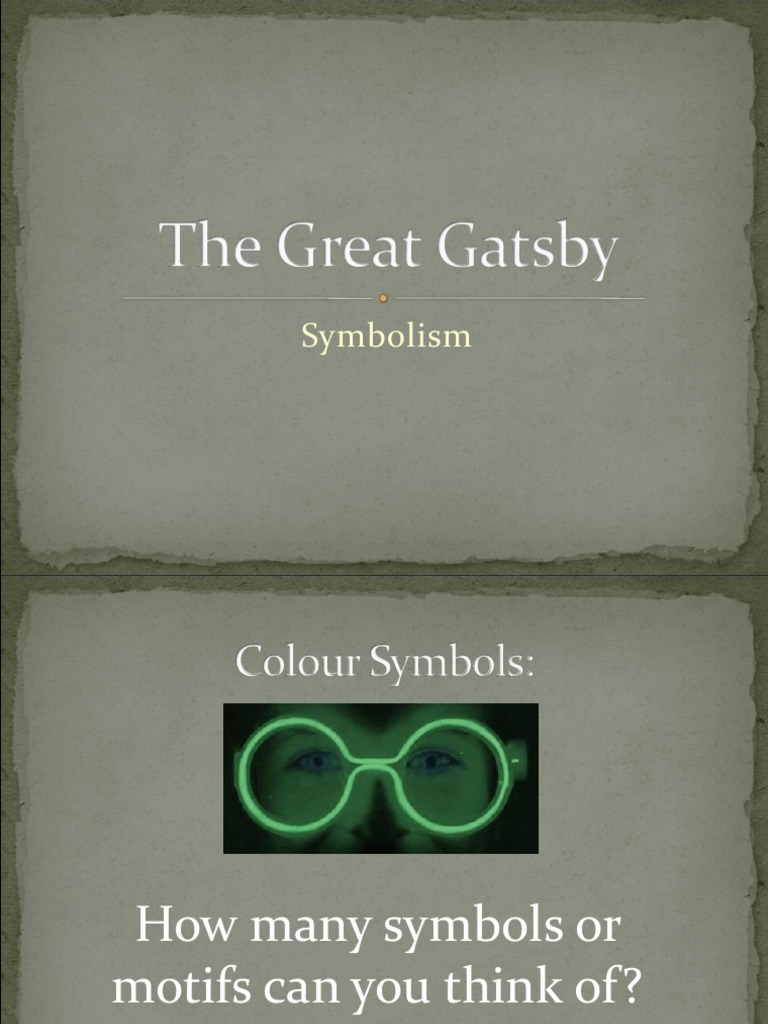 Symbolism in Gatsby | PDF | The Great Gatsby