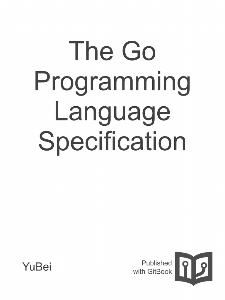 The Go Programming Language Specification | PDF | Identifier ...