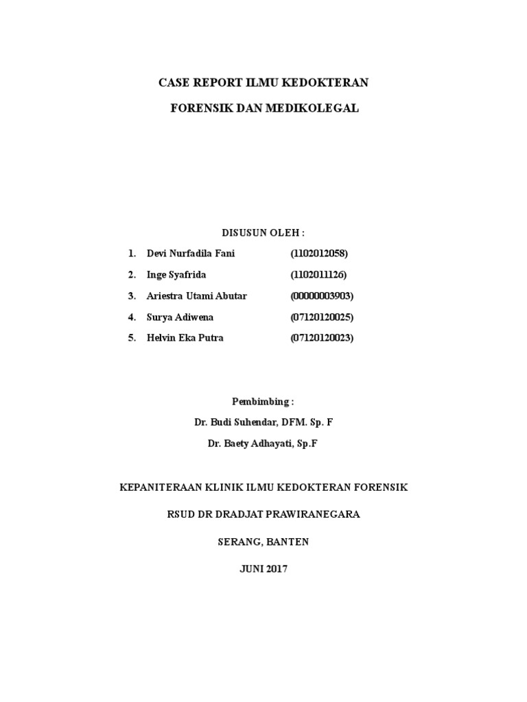 Case Report Penganiayaan Pengeroyokan 0107117 ( | PDF