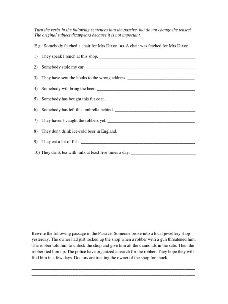Turn The Verbs in The Following Sentences Into The Passive | PDF