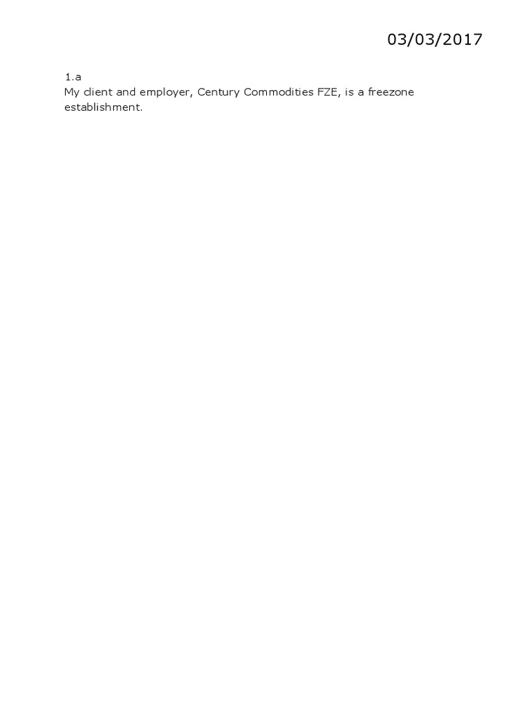 1.a My Client and Employer, Century Commodities FZE, Is A Freezone ...