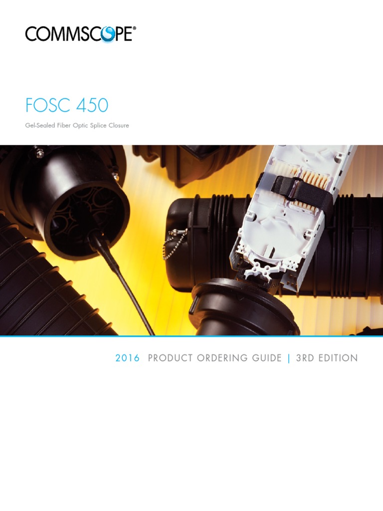 FOSC 450 Fiber Splice Closures 316384AE | Optical Fiber | Electrical ...