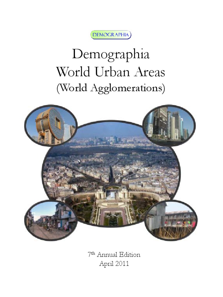 Demographia World Urban Areas: 7th Annual Edition | PDF | Urban Area ...