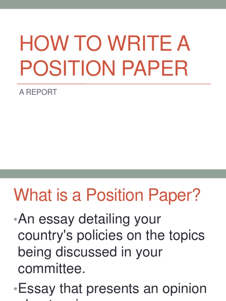 How To Write A Position Paper | PDF