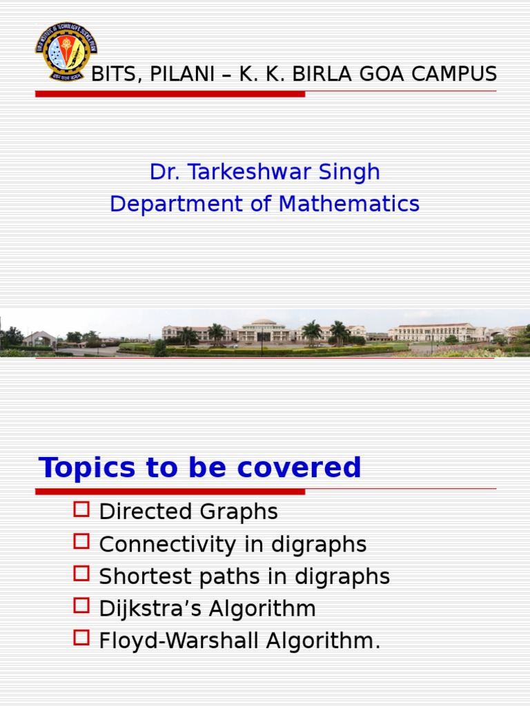 Dr. Tarkeshwar Singh Department of Mathematics: Bits, Pilani - K. K ...