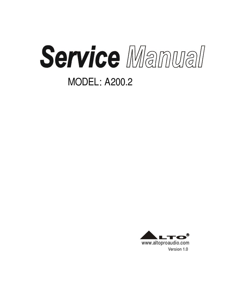 Alto A200.2 Power Amp Service Manual | PDF | Signal Processing | Electronics