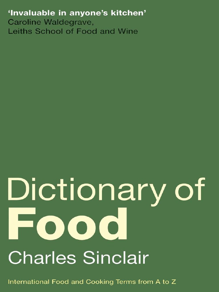 Dictionary of Food - International Food and Cooking Terms From A To Z ...