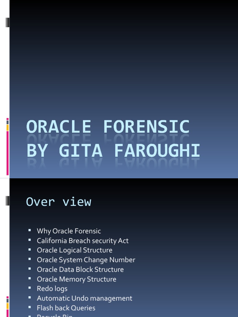 Gita Faroughi Oracle Forensic | PDF | Oracle Database | Databases