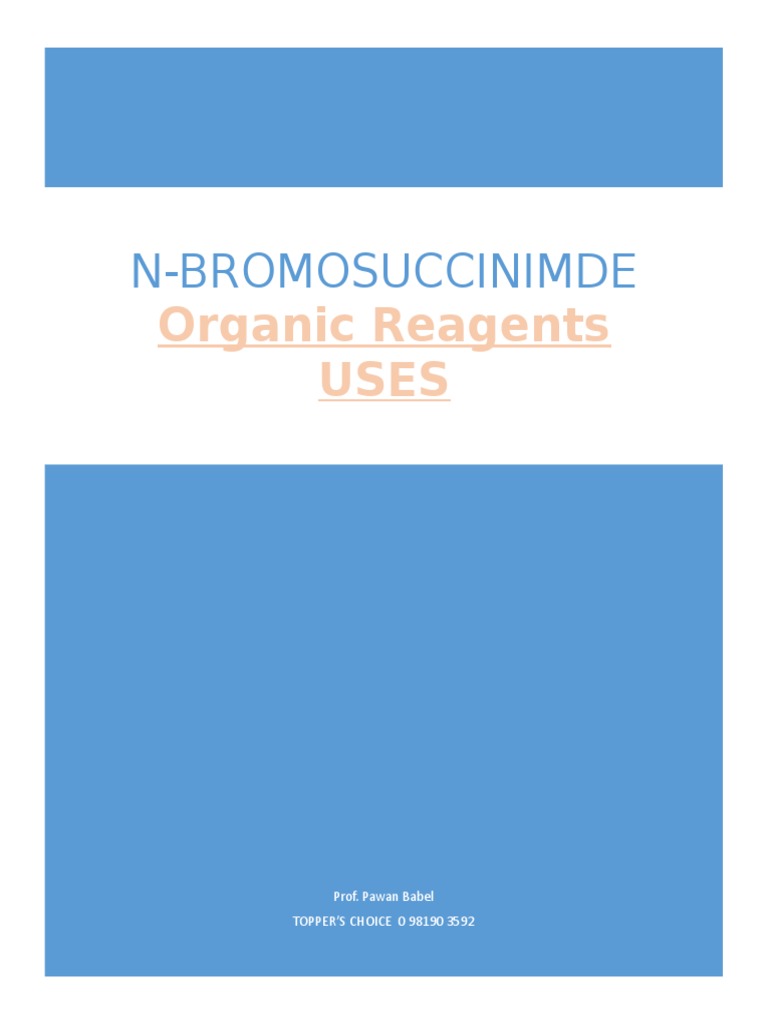 Organic Chemistry Reagents - NBS | PDF | Organic Chemistry | Chemistry