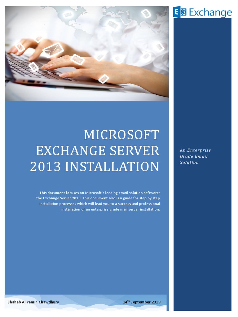 Microsoft Exchange Server 2013 Installation: An Enterprise Grade Email ...