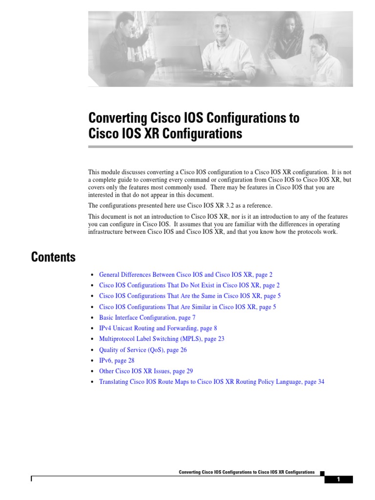 Guide to Converting Common Cisco IOS Configurations to Cisco IOS XR ... Guide to Converting Common Cisco IOS Configurations to Cisco IOS XR ...