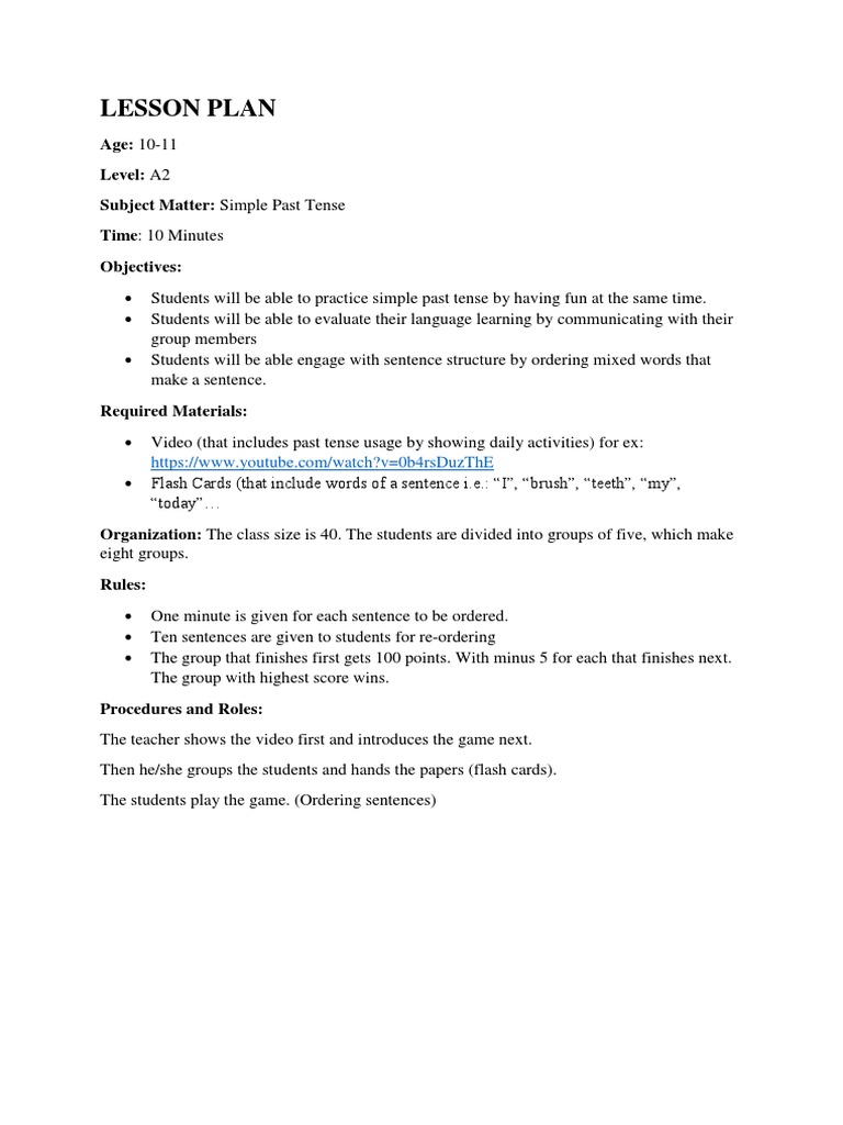 Lesson Plan: Age: 10-11 Level: A2 Subject Matter: Simple Past Tense ...