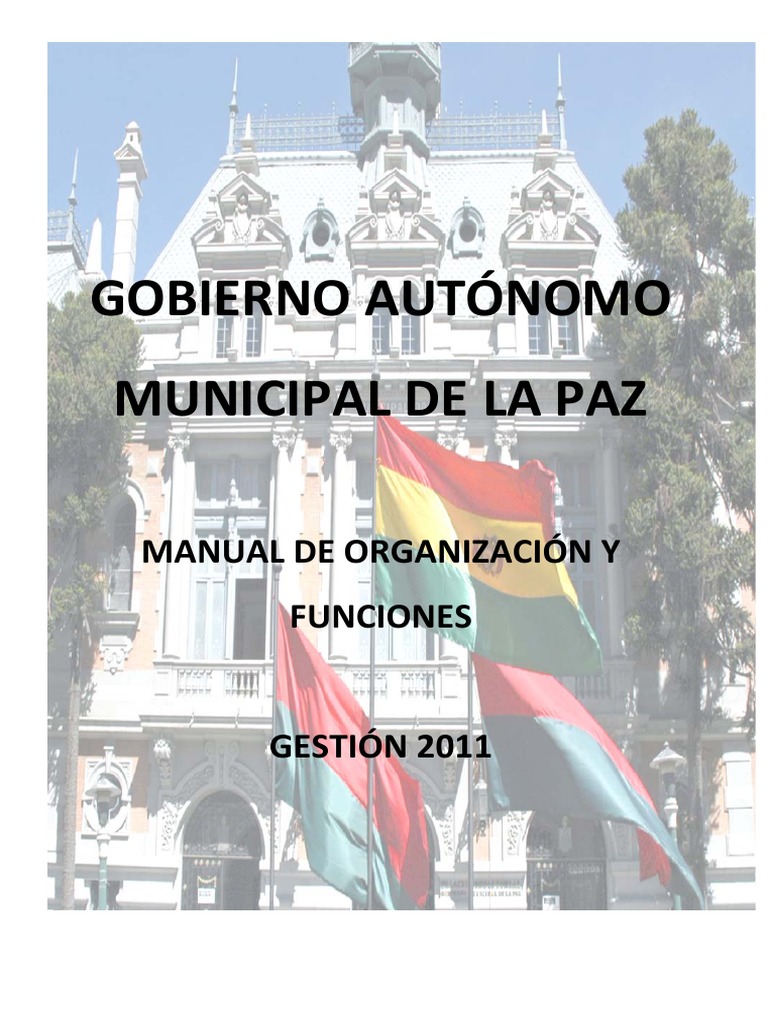3 - Manual de Organización y Funciones GAMLP 2011 | PDF | Alcalde ...