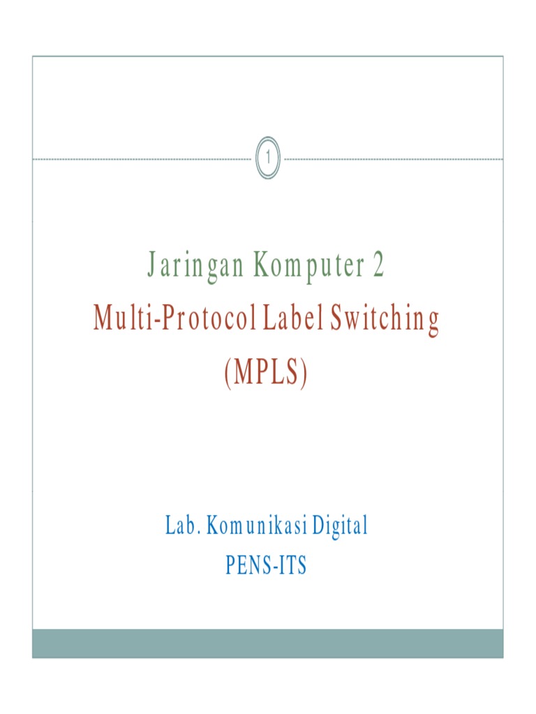 Jaringan Komputer 2: M Lti Protocol Label S Itching Multi-Protocol Label Switching (MPLS) | PDF ...