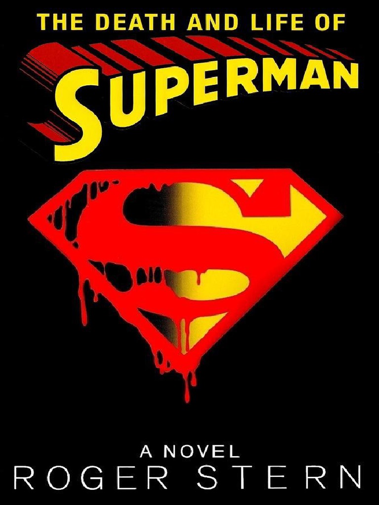 The Death and Life of Superman - Roger Stern | PDF | Superman | Comics