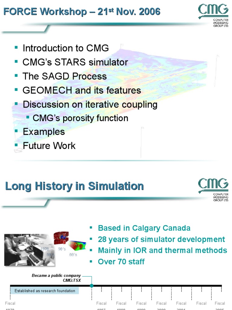 Introduction To CMG CMG's STARS Simulator The SAGD Process GEOMECH and ...