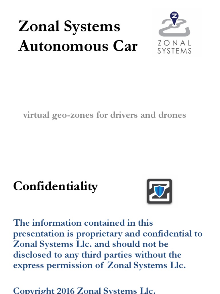 Zonal Systems Autonomous Car: Virtual Geo-Zones For Drivers and Drones ...
