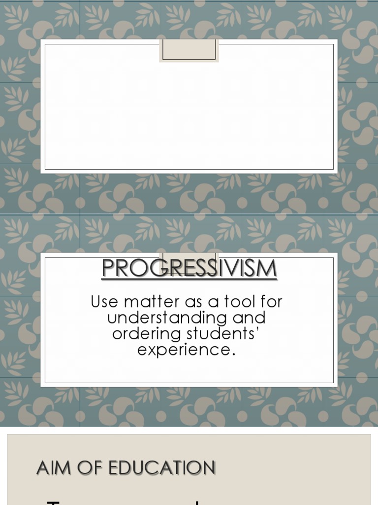 Progressivism | PDF | John Dewey | Curriculum