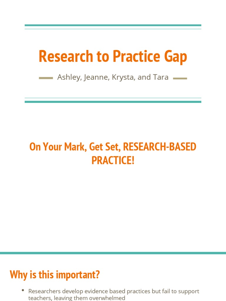 research to practice gap presentation | Action Research | Cognition