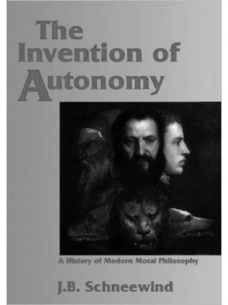 Schneewind - Invention of Autonomy PDF | PDF