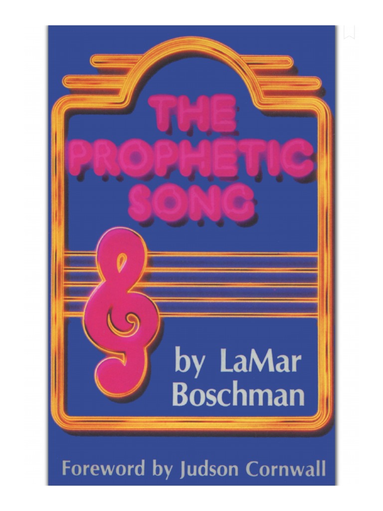 The Prophetic Song by LaMar Boschman | PDF