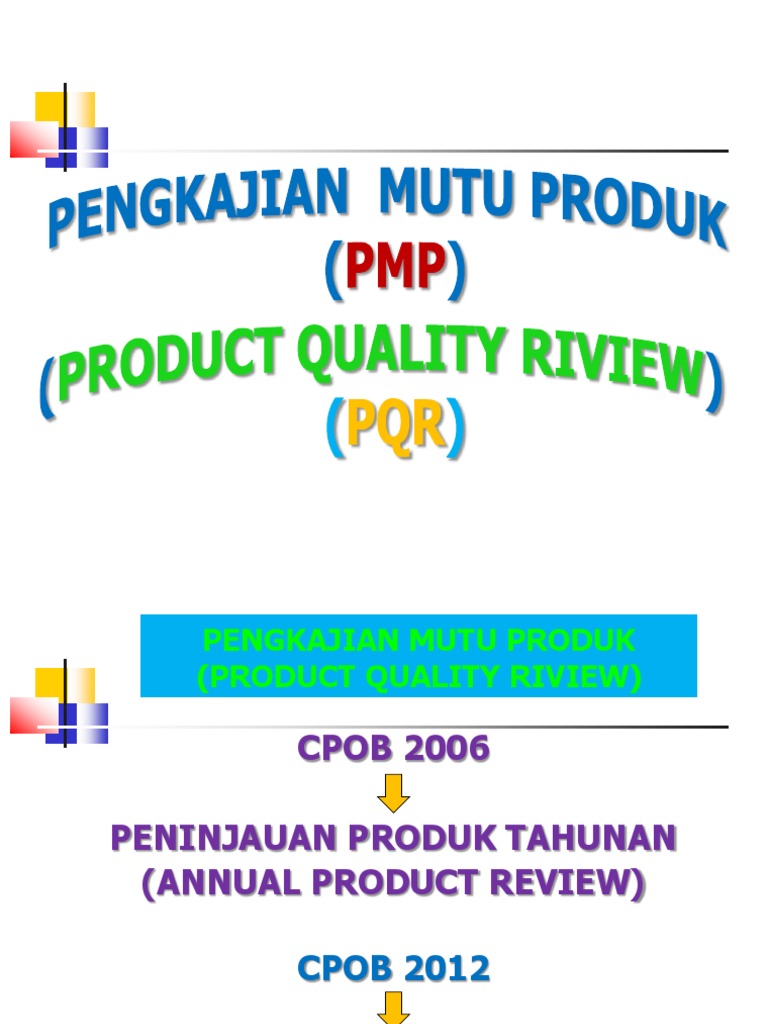 Pengkajian Mutu Produk (Product Quality Riview) | PDF