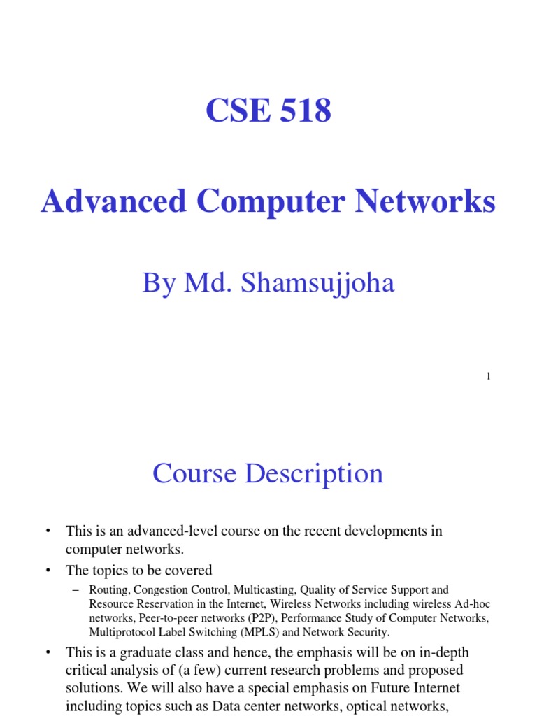 CSE 518 Advanced Computer Networks: by Md. Shamsujjoha | PDF | Node ...