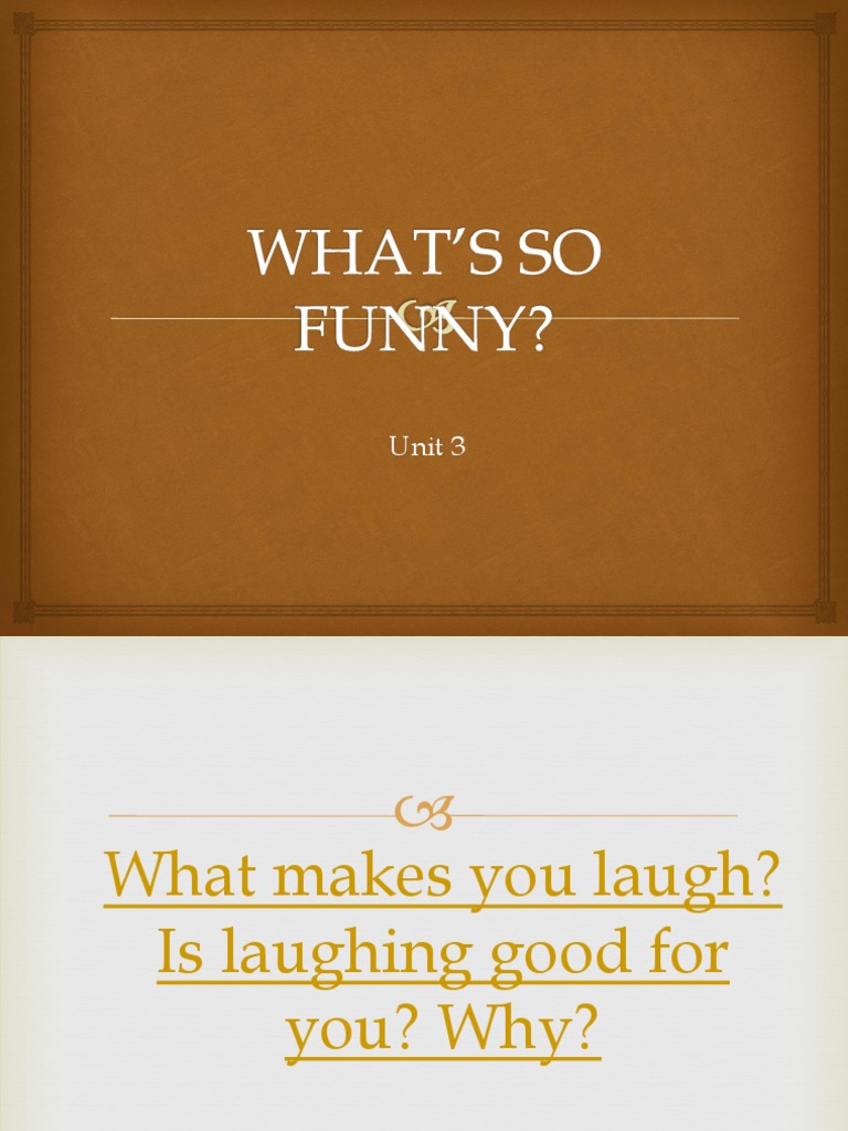 Unit 3 What's So Funny | PDF
