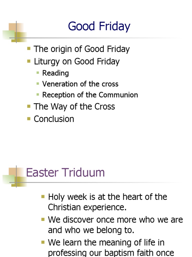 Good Friday: The Origin of Good Friday Liturgy On Good Friday | PDF ...