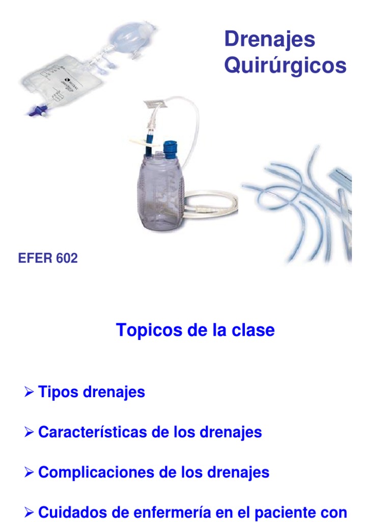 Clase Drenajes | PDF | Herida | Ciencias de la Salud