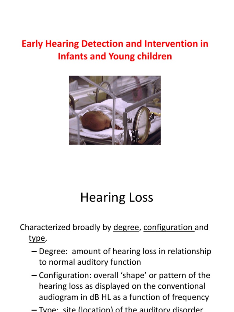 Early Hearing Detection and Intervention in Infants and | PDF | Hearing Aid | Hearing Loss