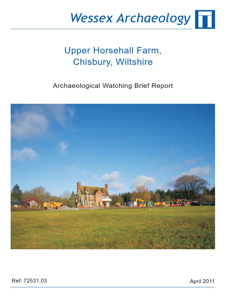 Upper Horsehall Farm, Chisbury, Wiltshire | PDF | Excavation ...