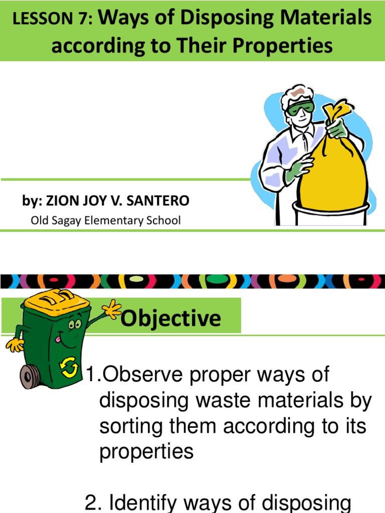 Science Lesson 7 - Ways of Disposing Materials - ZION | PDF | Recycling | Waste Management