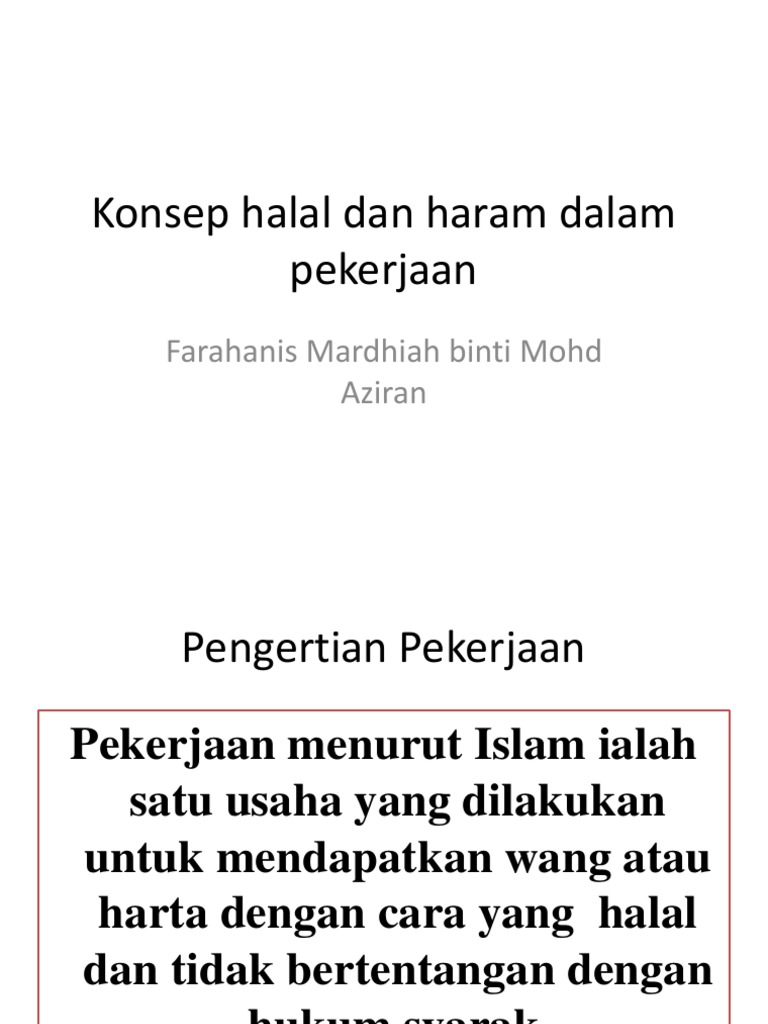 Konsep Halal dan Haram dalam Pekerjaan Menurut Perspektif Islam | PDF