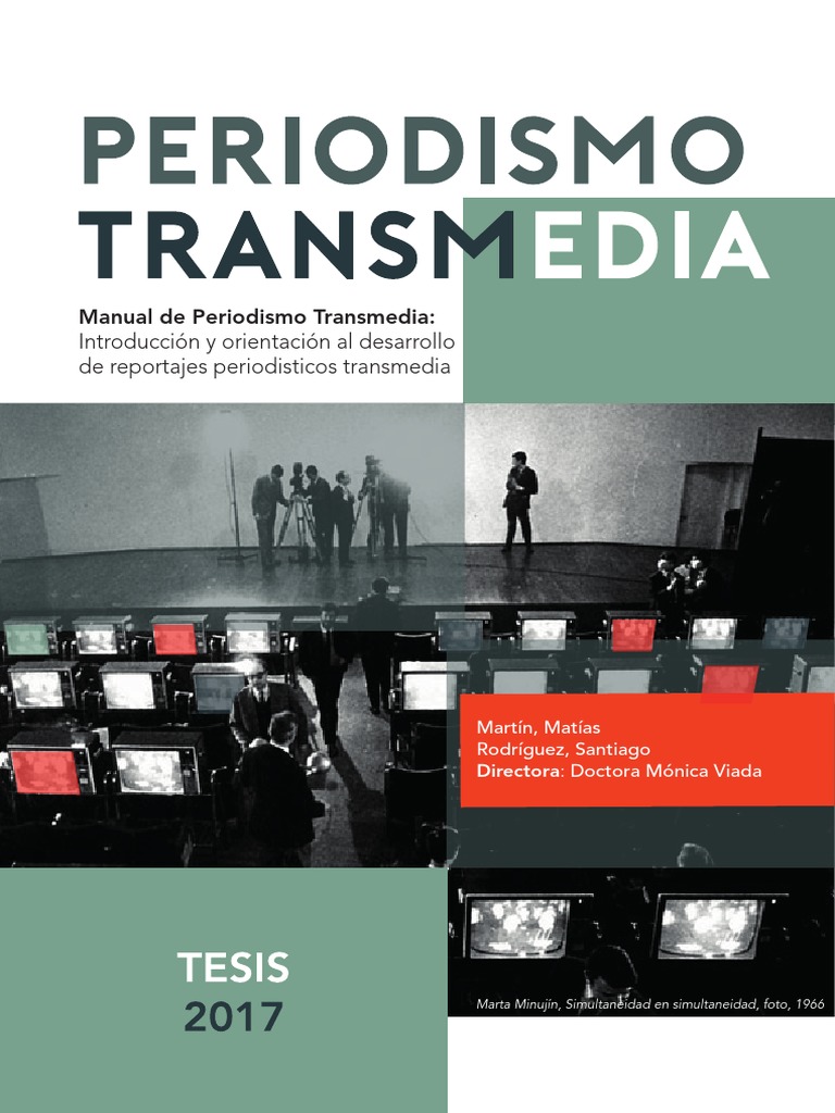 Manual de Periodismo Transmedia: Introducción y Orientación Al ...